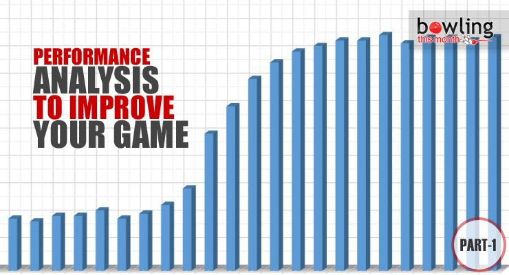 Performance Analysis to Improve Your Game - Part 1 | Bowling This Month
