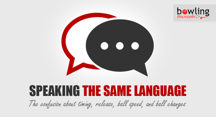Speaking the Same Language | Bowling This Month